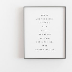 Ocean Quote, Life is Like the Ocean, It Can Be Calm or Still, and Rough ...