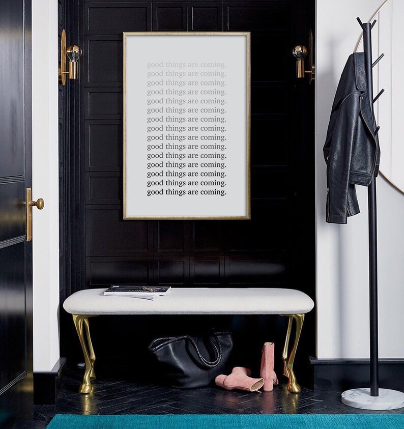 Good Things Are Coming Print, Good Things Poster, Good Things Are ...