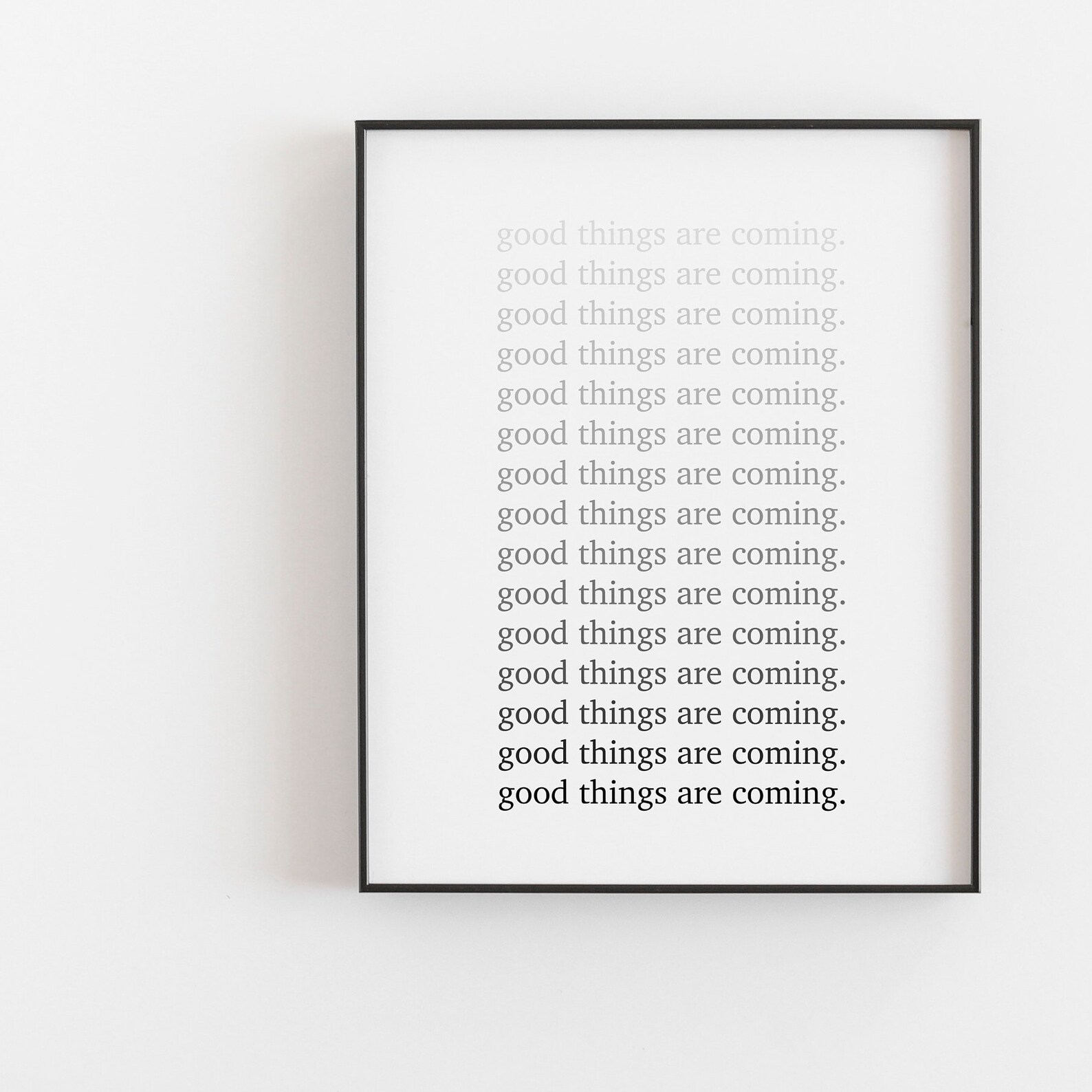 Good Things Are Coming Print Good Things Poster Good Things | Etsy