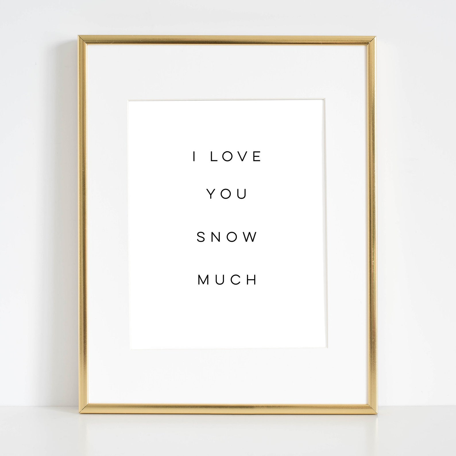 I Love You Snow Much Print Minimalist Snow Quote Wall Art - Etsy