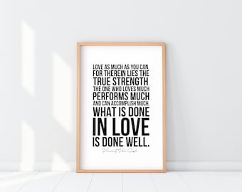 What is Done in Love is Done Well Inspirational Poster Wall - Etsy