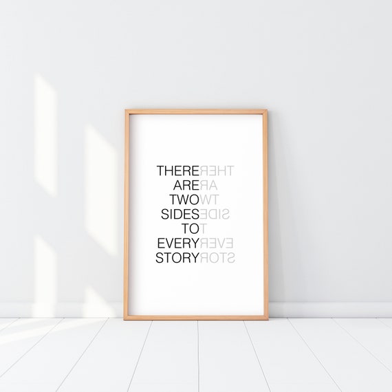 Two Sides Poster Two Sides Quote Print There Are Two Sides - Etsy Canada