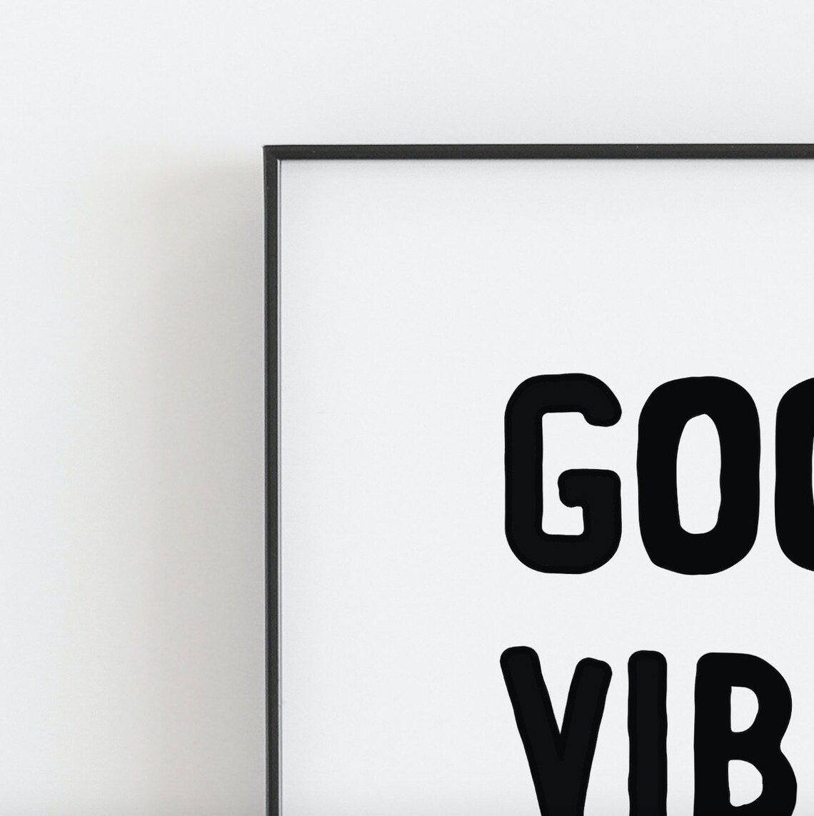Good Vibes Only Print Good Vibes Poster Vibes Quote Vibes | Etsy