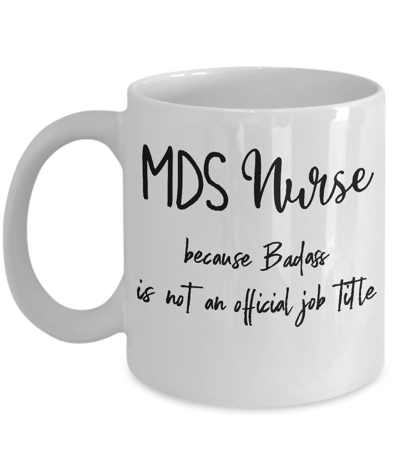 MDS Nurse Mug MDS Nurse Mds Nursing Mds Nurse Gifts Gift - Etsy