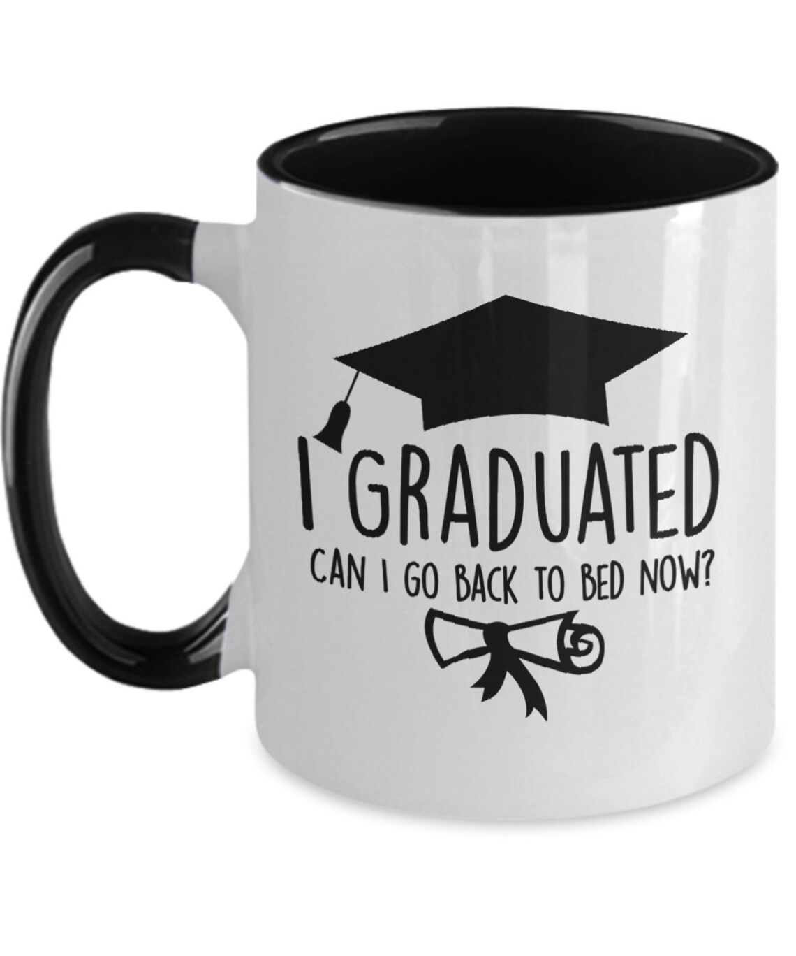 Funny Graduation mug i graduated Can I go back to bed now | Etsy