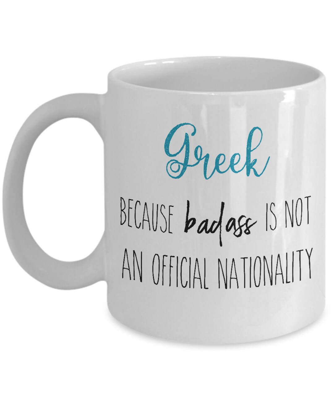 Greek Badass Mug, Greek Coffee Mug, Gift for Greeks, Greek Novelty Mug ...