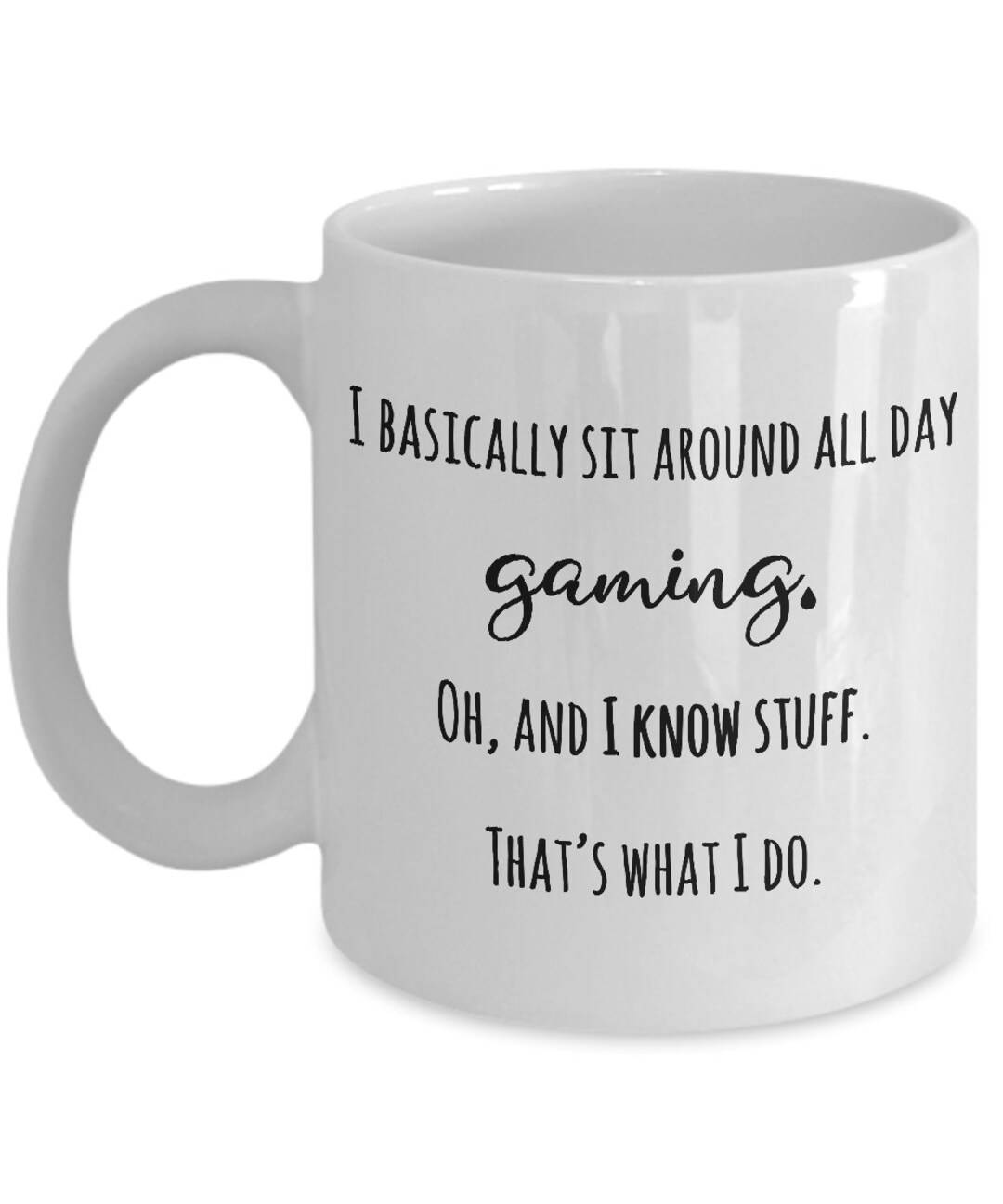 Gaming Mug, Gamer Mug, Gamer Gifts, Pc Gaming, Funny Coffee Mug, I Know ...