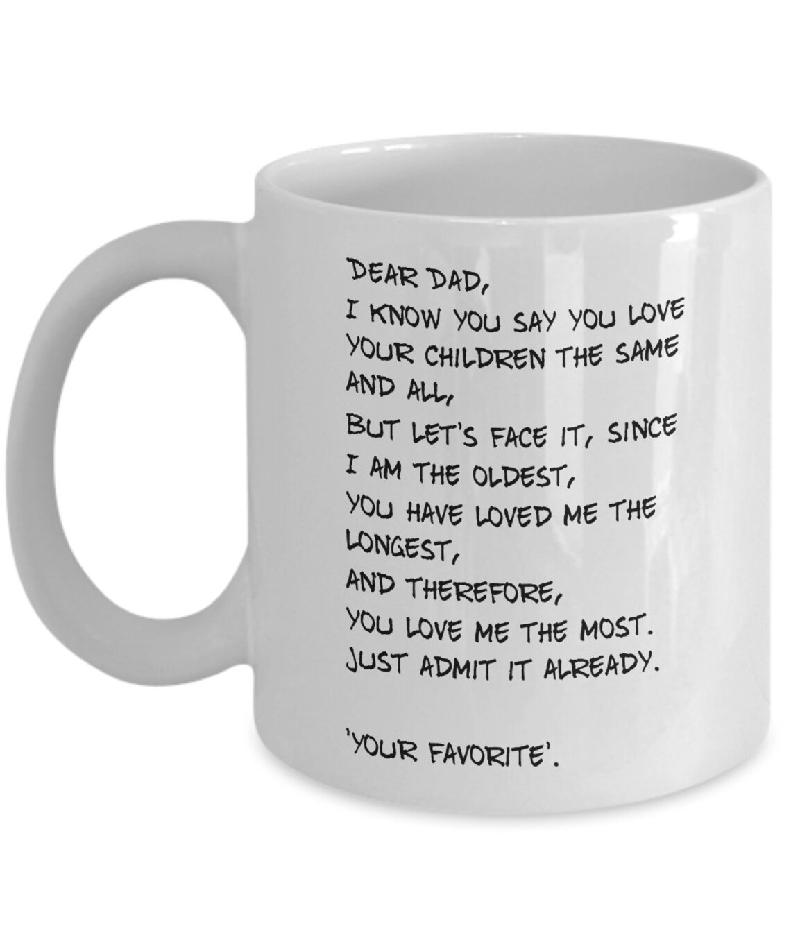Oldest Child Mug I Am The Oldest Child You Love Me The Most Etsy oldest-child-mug-i-am-the-oldest-child-you-love-me-the-most-etsy