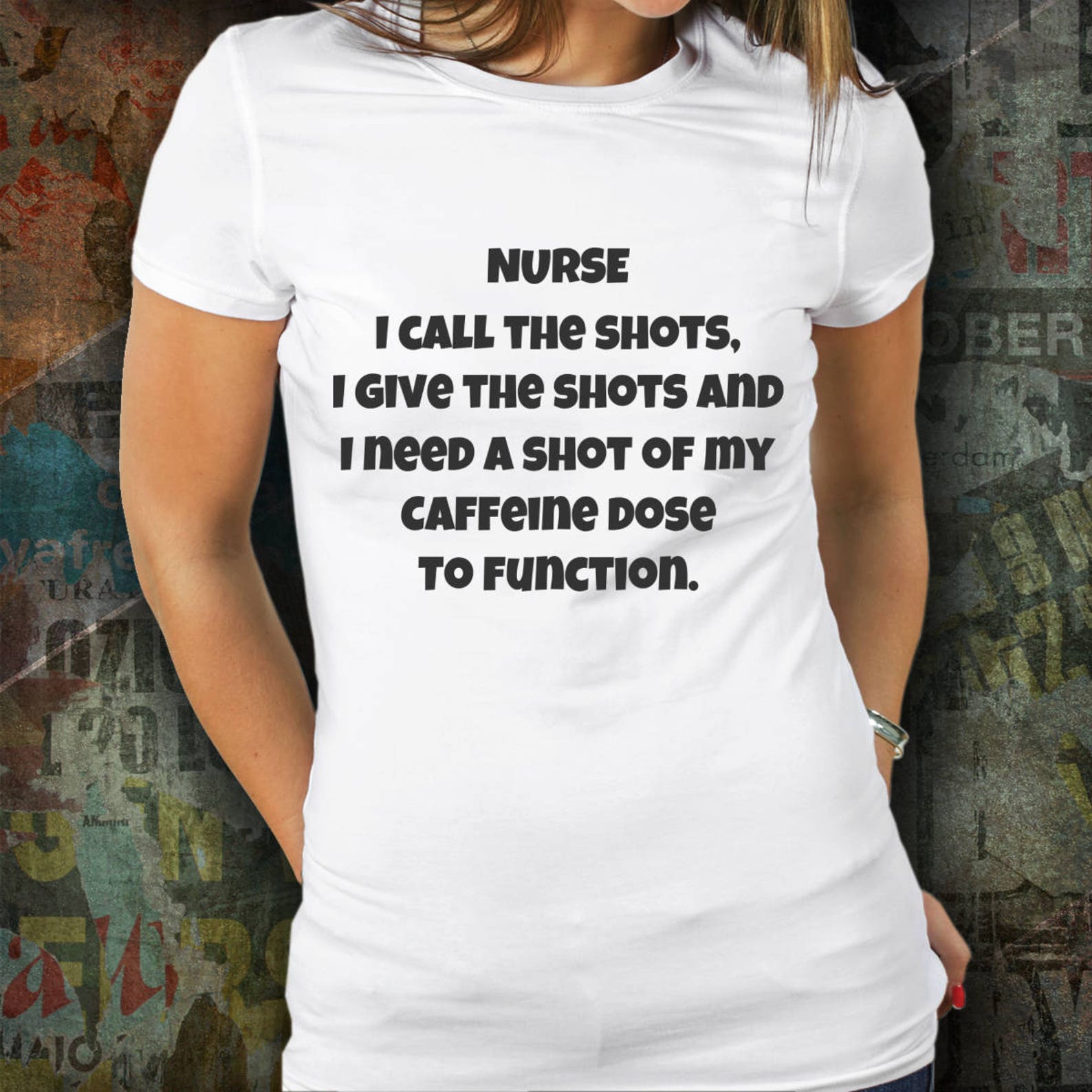 Nurse: I Call the Shots I Give the Shots and I Need a Shot of - Etsy