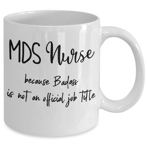 MDS Nurse Mug, MDS Nurse, Mds Nursing, Mds Nurse Gifts, Gift for Mds ...