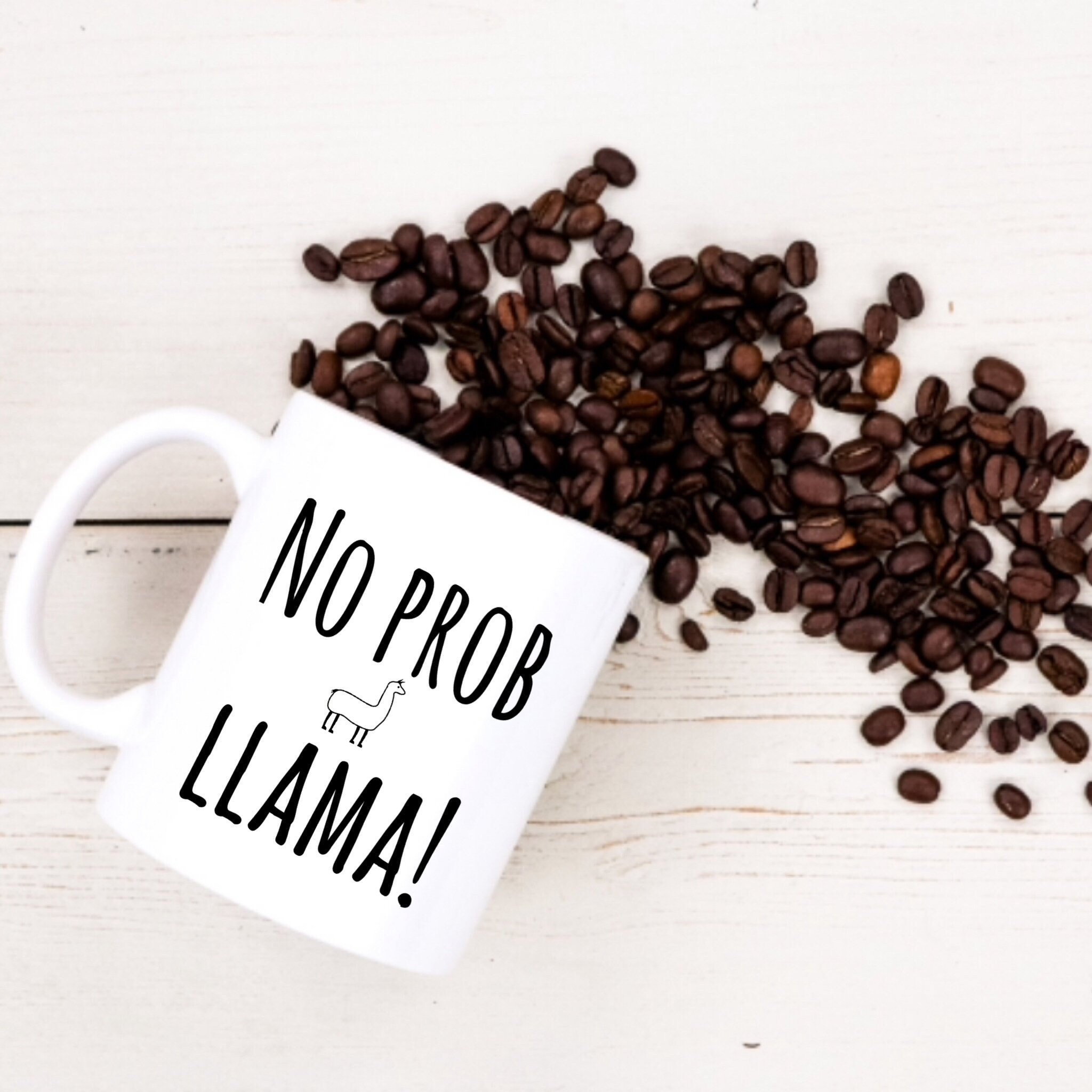 No Probllama Mug Funny Llama Mugs Not My Probllama Mug | Etsy