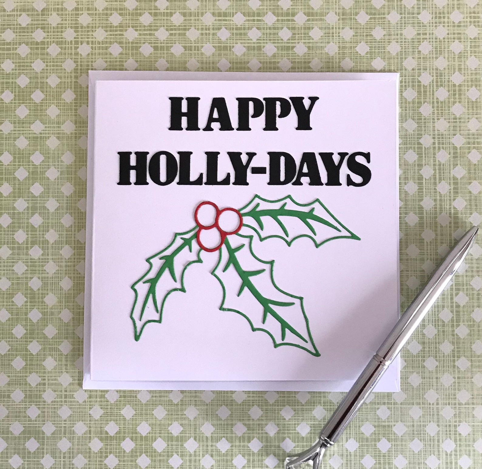 Happy Holly-days Christmas Card, Christmas Holly Card, Holly Merry Card ...