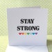 Stay Strong Card, Mental Health Awareness Card, I Believe in You ...