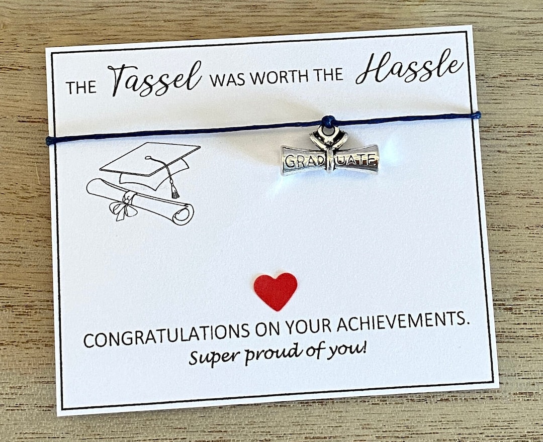 The Tassel Was Worth the Hassel Graduation Gift, Graduation Bracelet ...