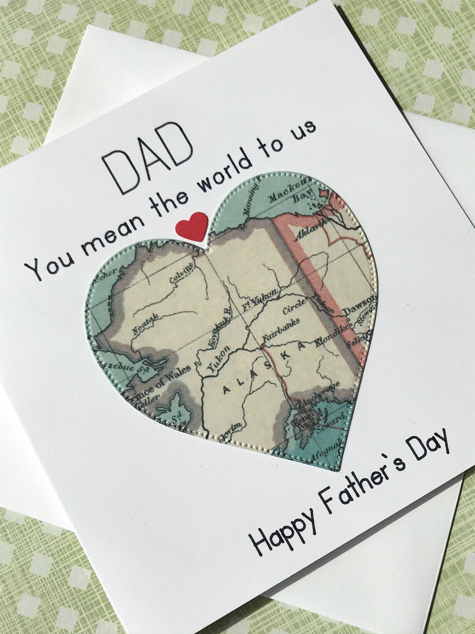 Happy Fathers Day Vintage Map Heart Card, You Mean the World to Me Dad ...
