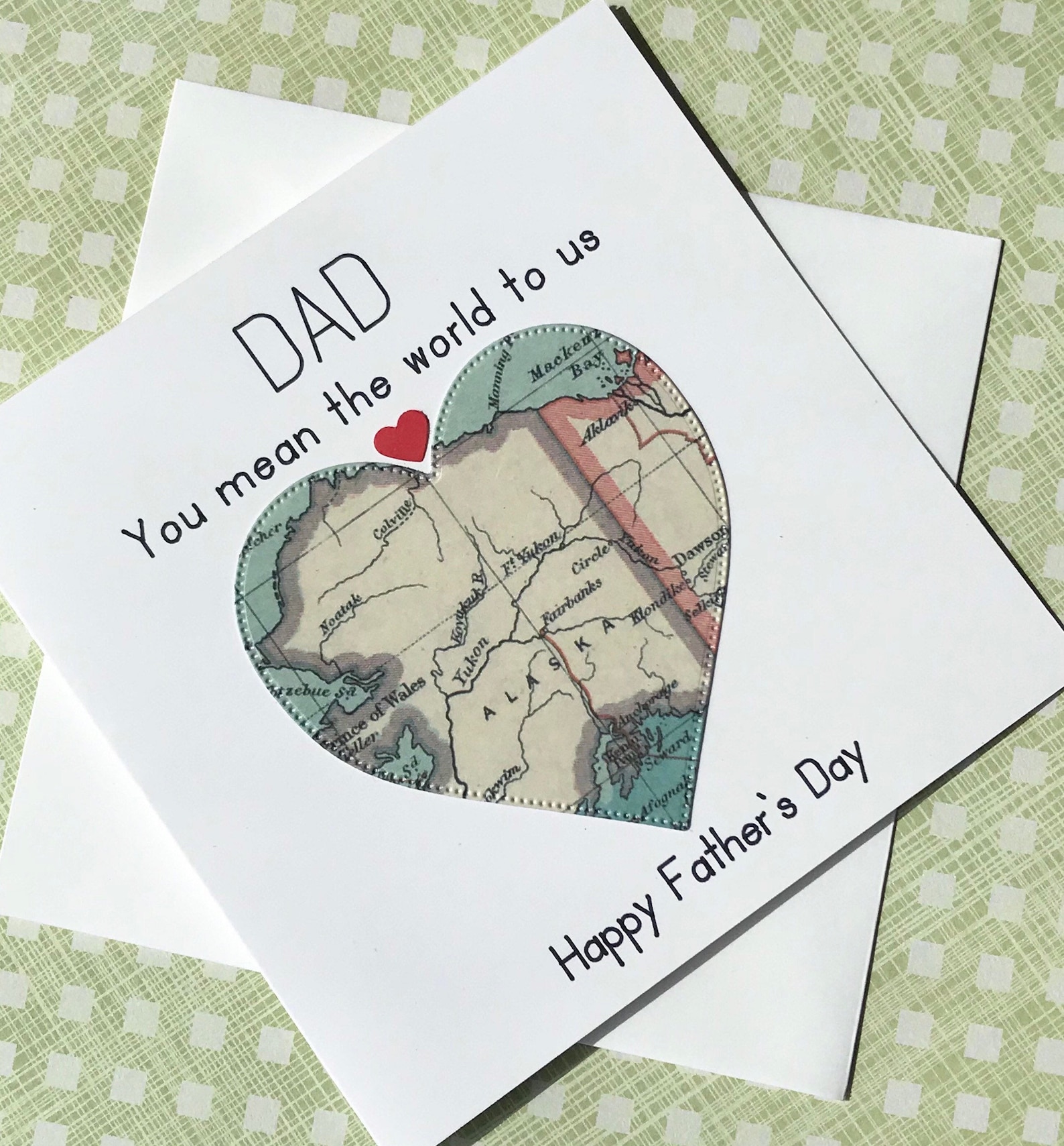 Happy Fathers Day Vintage Map Heart Card, You Mean the World to Me Dad ...