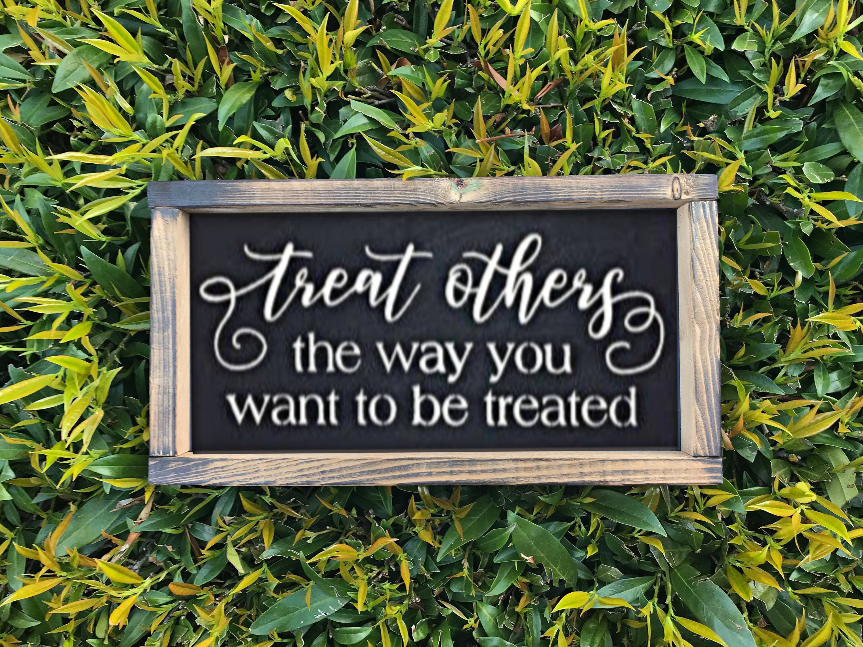 6 x 12 Treat Others The Way You Want To Be Treated | Etsy