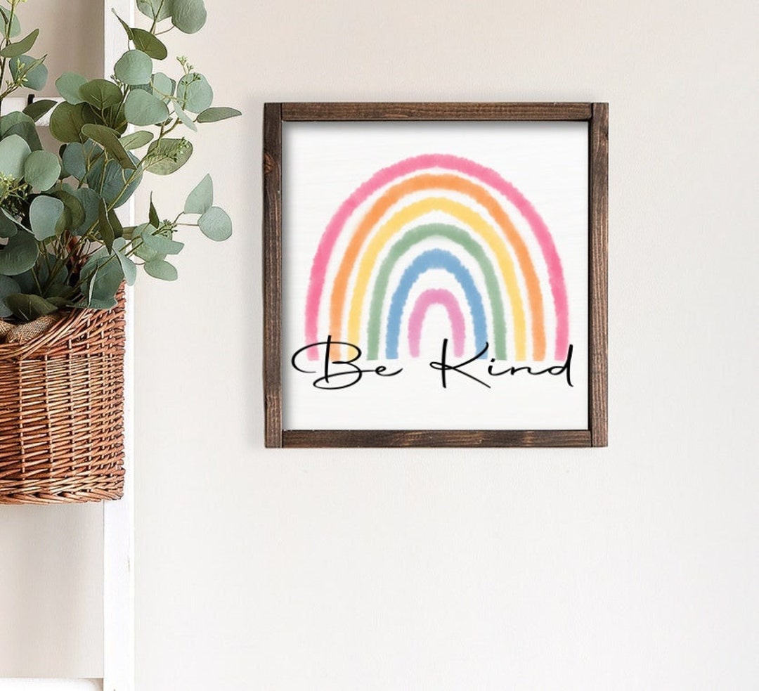 13 Framed Be Kind Wood Sign Classroom Sign Be Kind Teacher Gift ...