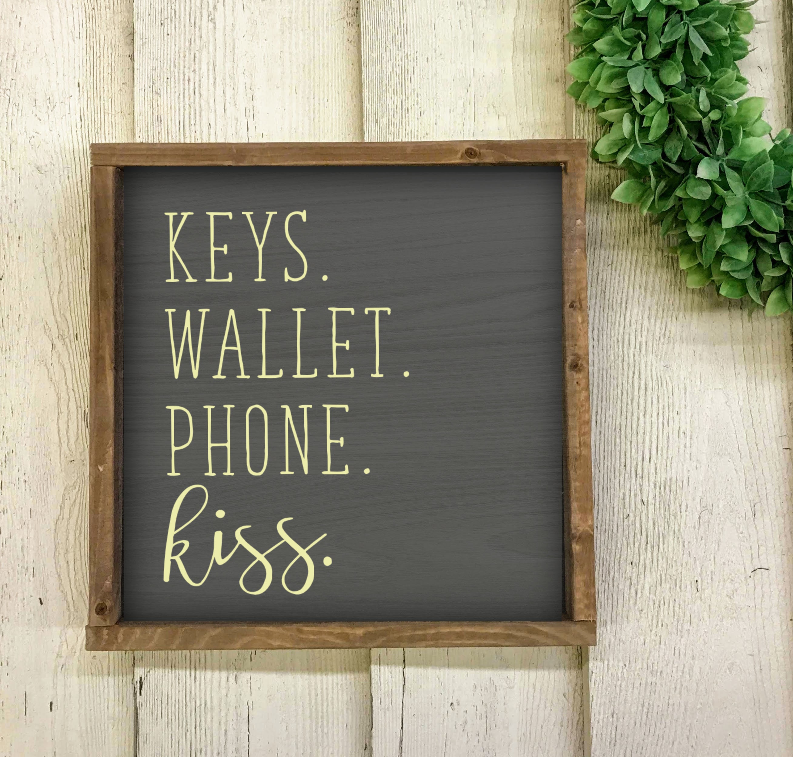 Home Décor Custom Wooden Sign Reminder Sign Phone Keys Wallet Reminder ...