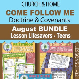 2025 AUGUST (weeks 1-5) Lessons 31-35 Come Follow Me, Doctrine ...