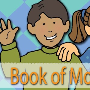 2024 OCTOBER weeks 1-4 Lessons 40-43 Ages 4-7 Come Follow Me, Book of ...