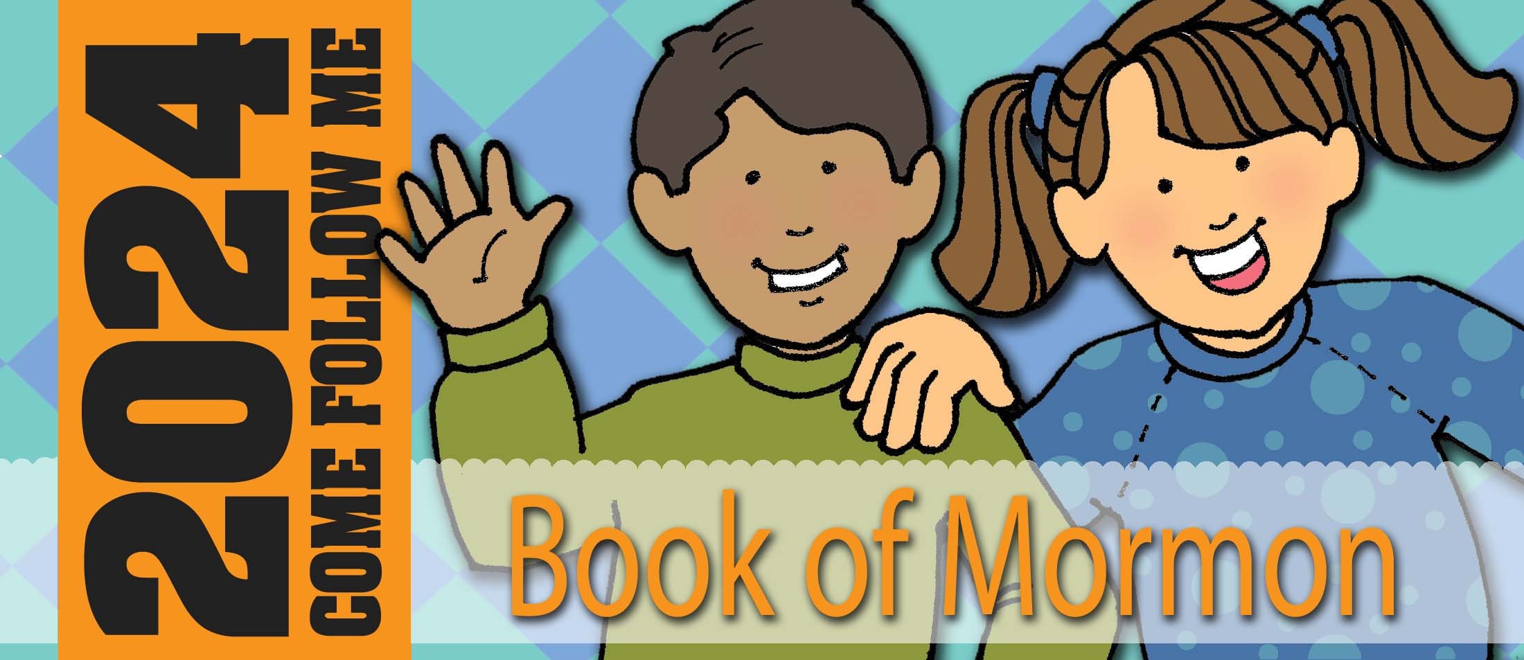 2024 OCTOBER weeks 1-4 Lessons 40-43 Ages 4-7 Come Follow Me, Book of ...