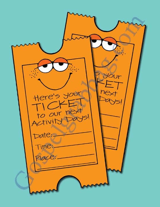 Activity Days Developing Talents Goal 5 - "here's Your Ticket" Invite ...