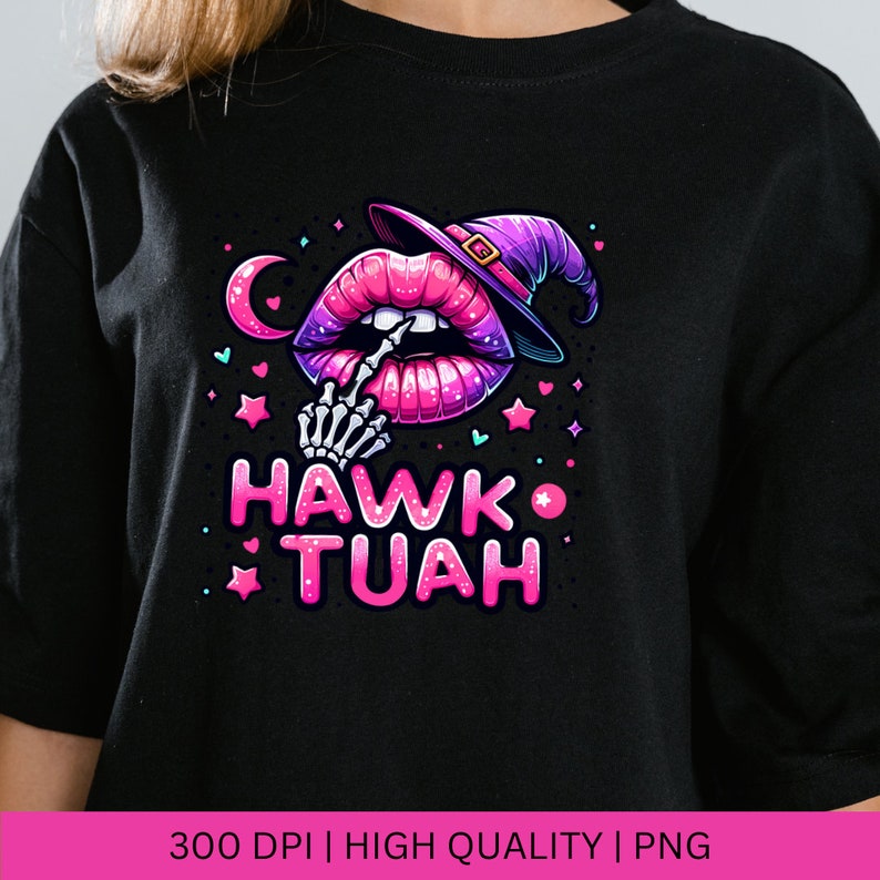 Give 'em That Hawk Tuah 2024 Sublimation PNG, Spit on That Thang PNG ...
