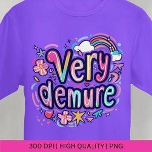 Very Demure Sublimation PNG, Demure Girls PNG, Demure Women, Meme Png ...
