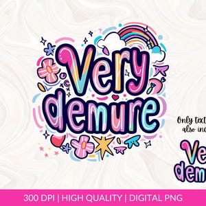 Very Demure Sublimation PNG, Demure Girls PNG, Demure Women, Meme Png ...