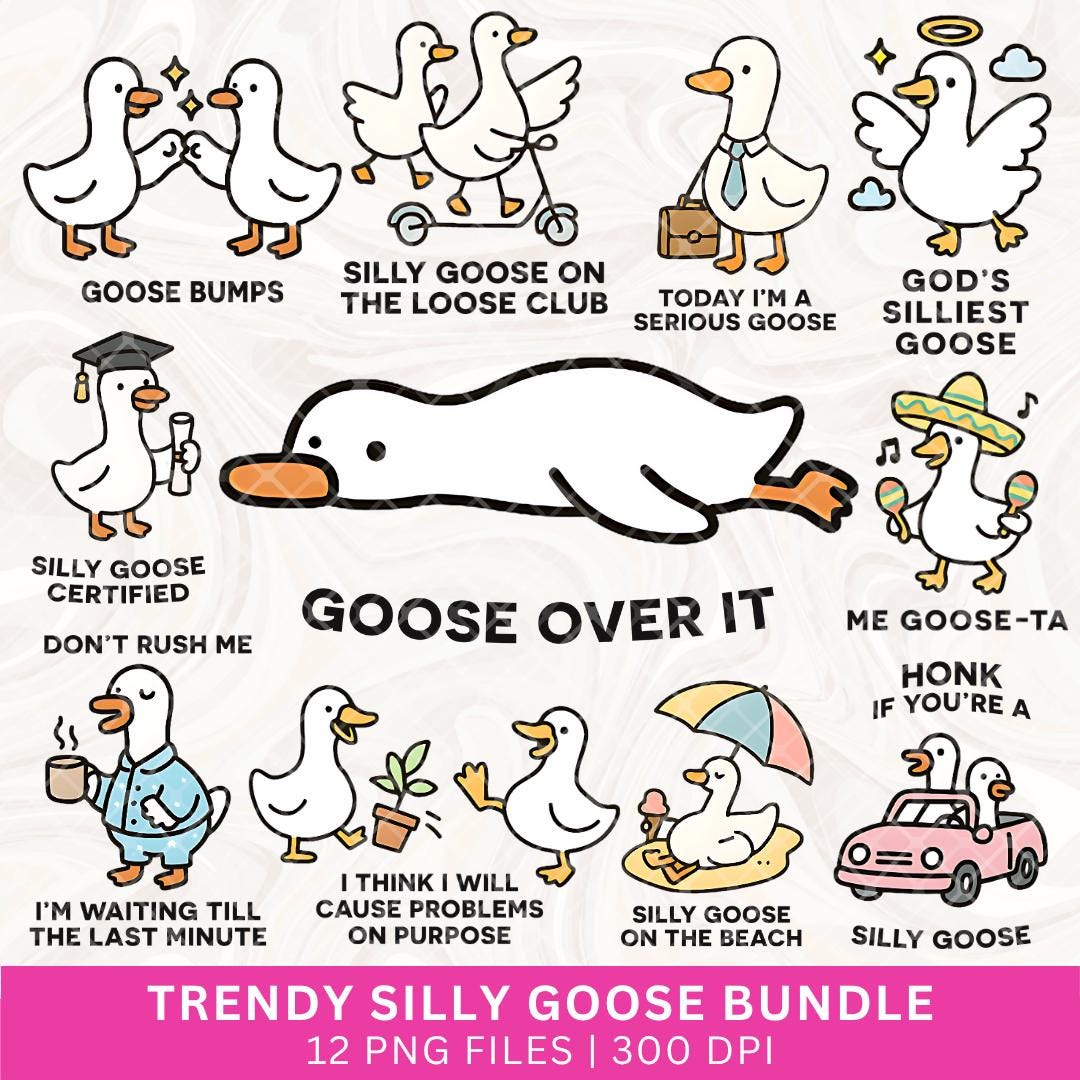 Snarky Silly Goose Sublimation PNG Bundle, Funny Silly Goose Humour Png ...