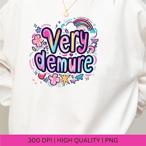 Very Demure Sublimation PNG, Demure Girls PNG, Demure Women, Meme Png ...