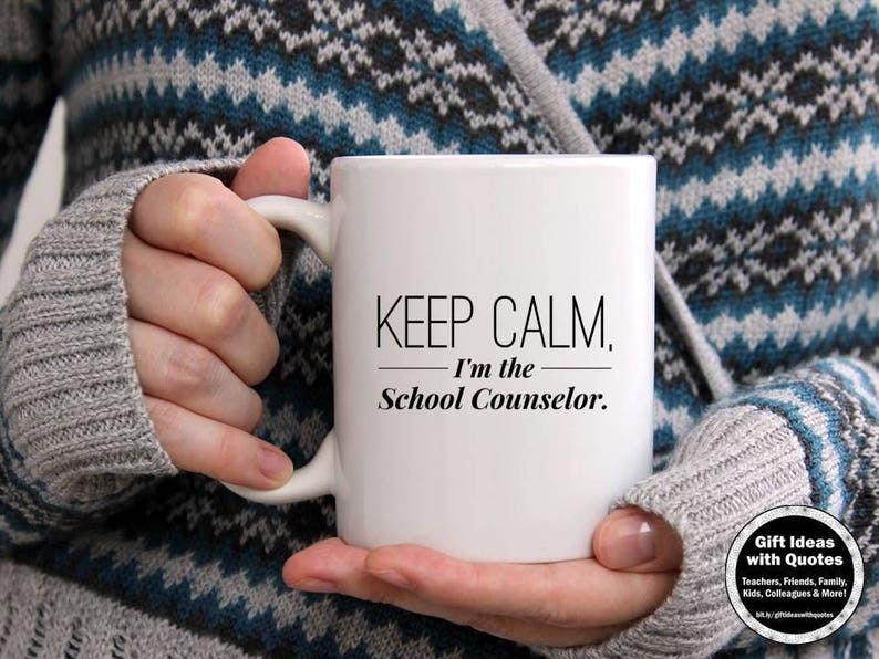 Keep Calm I'm a School Counselor Gift, Counselor Coffee Mug, School ...