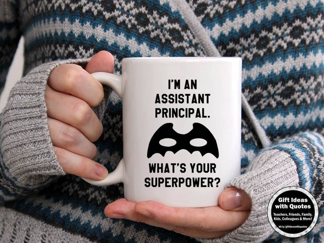 Assistant Principal Gift Idea, I'm an Assistant Principal What's Your ...