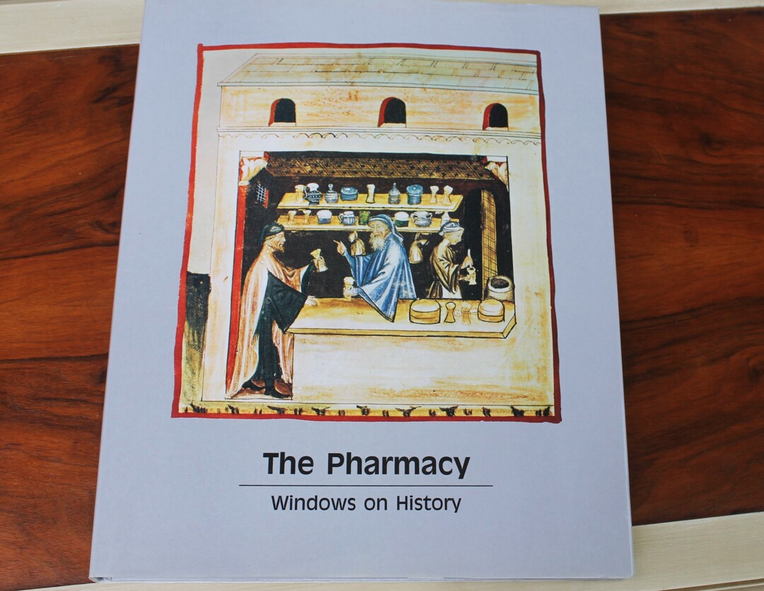 Vintage Rare "the Pharmacy Windows on History" Book, the Evolution of ...