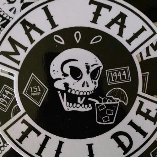 Mai Tai Til I Die 4 X 4 Biker-style Tiki STICKER - Etsy