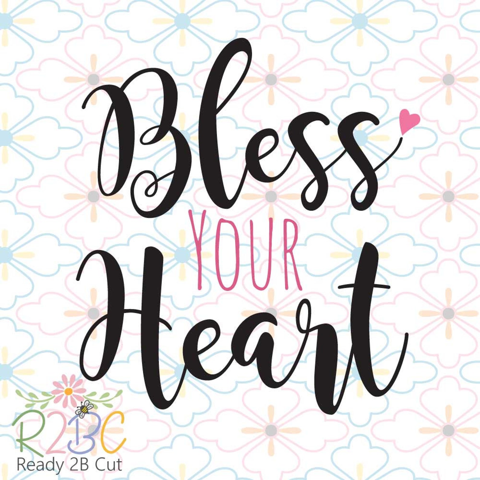 Bless Your Heart, SVG, DXF, PNG, Eps, T-shirt, Mug, Tile, Glass Block ...