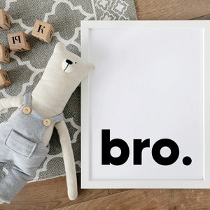 Bro Printable Wall Art - Minimalist Bro Poster Print - Digital Download ...