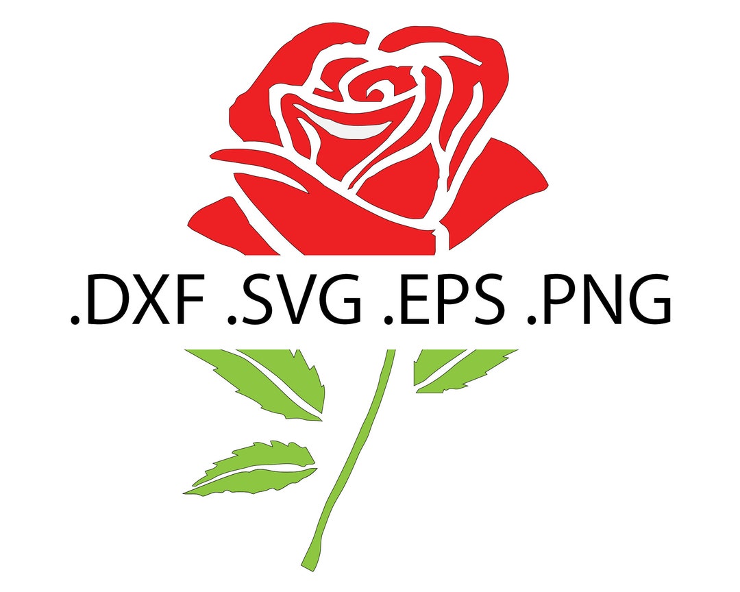 Rose - Digital Download, Instant Download, Svg, Dxf, Eps & Png Files ...