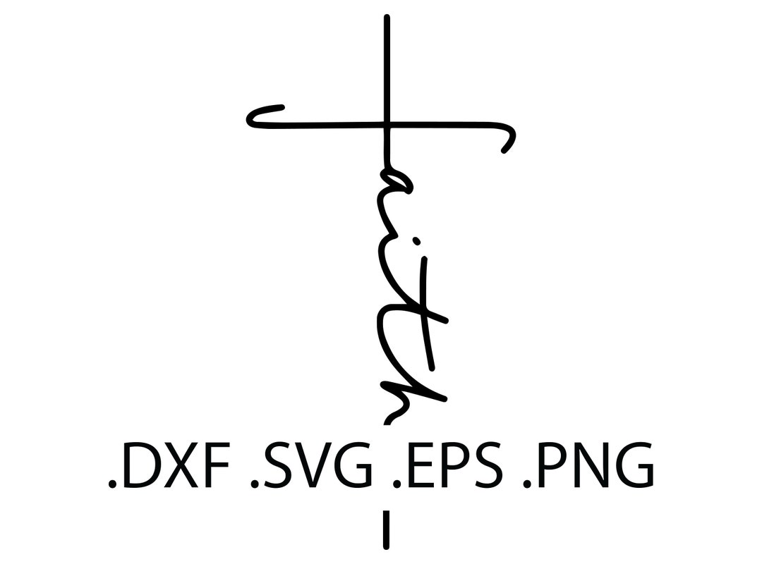 Faith Cross - Religious - Digital Download, Instant Download, Svg, Dxf ...