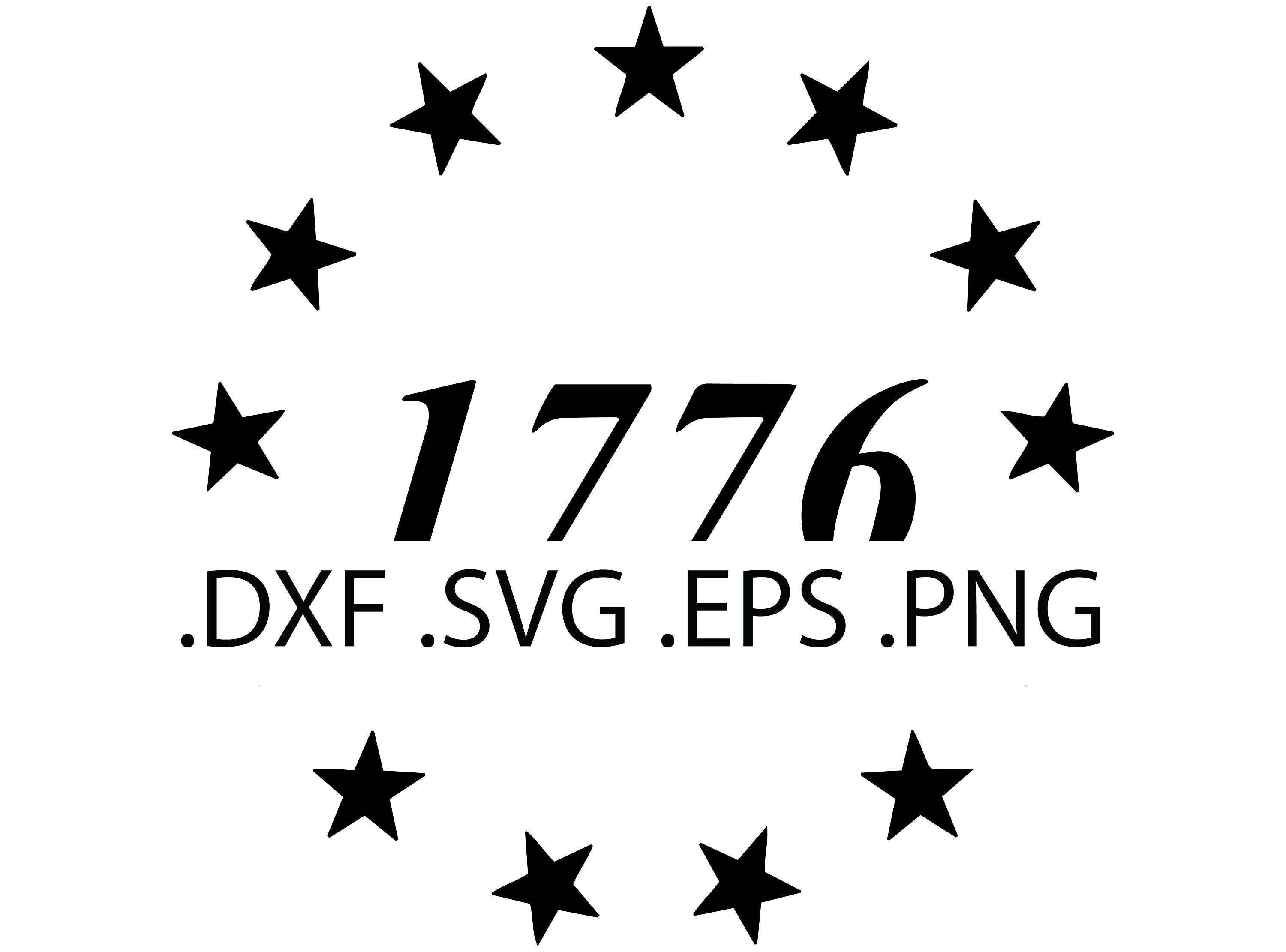 1776 Digital Download Instant Download Svg Dxf Eps & Png - Etsy