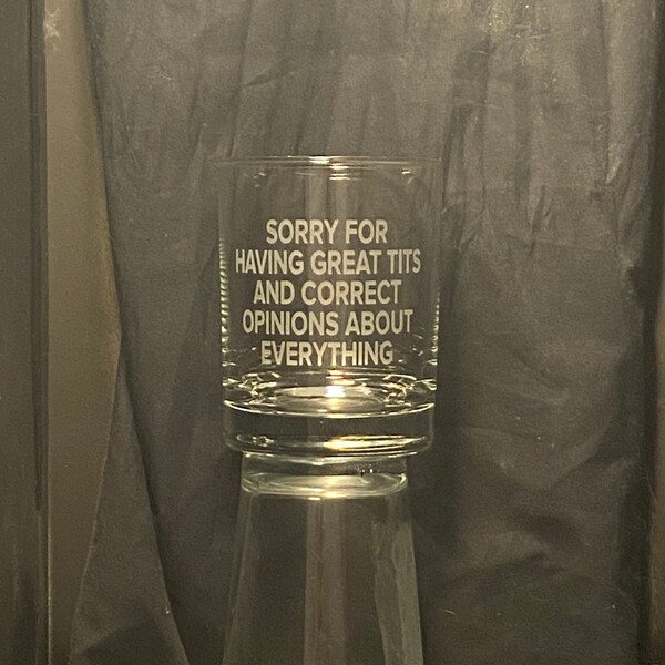 Sorry I Have Great Tits and Correct Opinions - Etsy