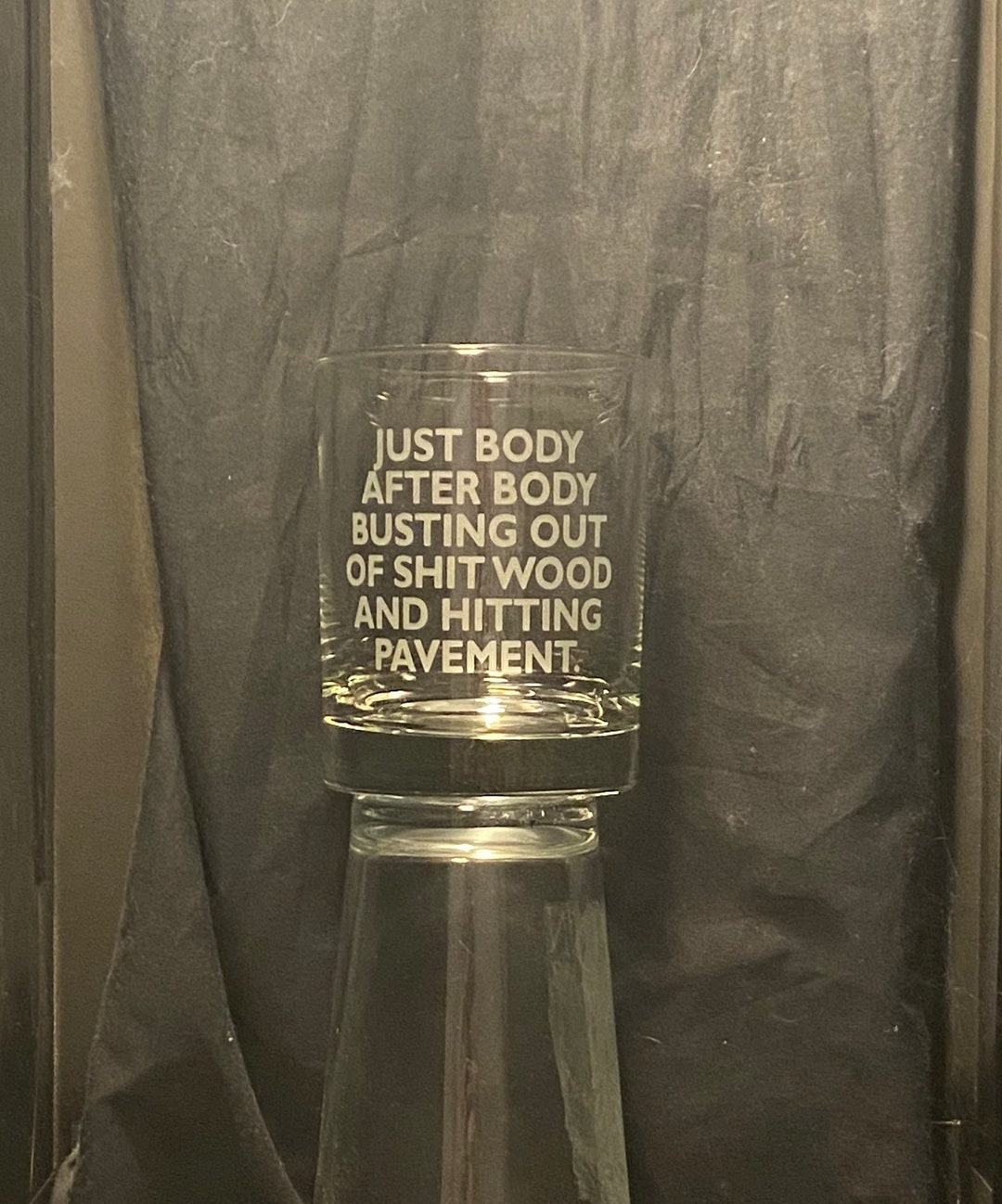 ITYSL Coffin Flop Glass just Body After Body... Sandblasted Double ...