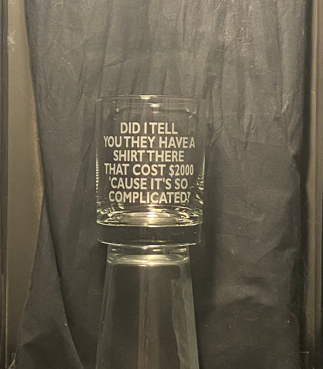 ITYSL Dan Flashes Glass because It's so Complicated Sandblasted Double ...