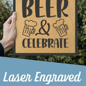 Modern 'beer & Celebrate' MDF Wall Sign With Adhesive Pads: Laser ...