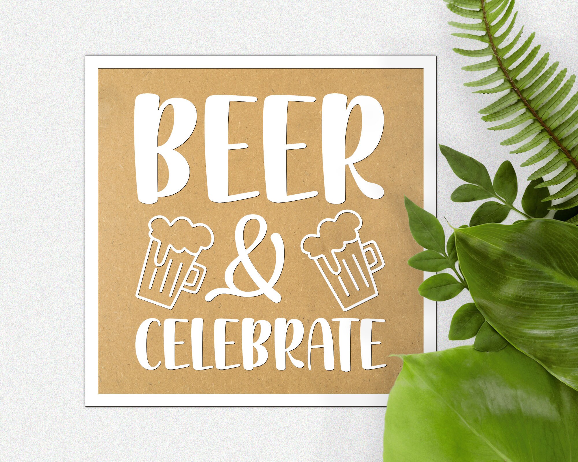 Modern 'beer & Celebrate' MDF Wall Sign With Adhesive Pads: Laser ...