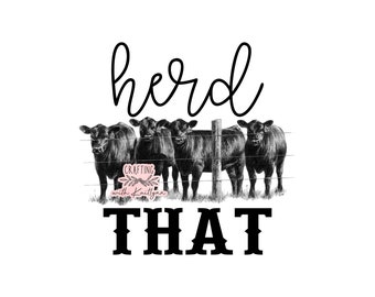 Herd That PNG for Sublimation - Etsy