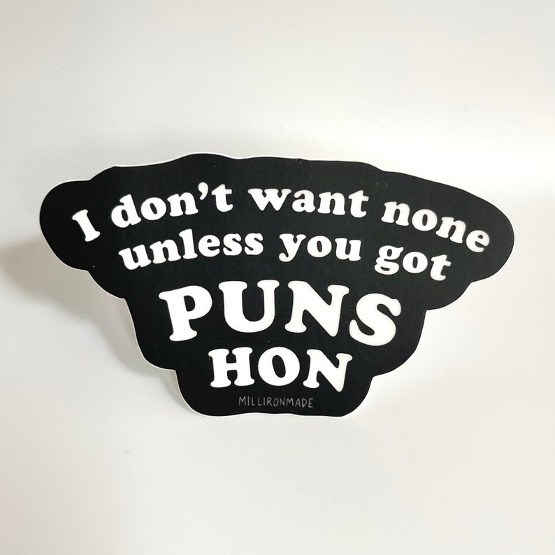 Puns Vinyl Sticker - Etsy