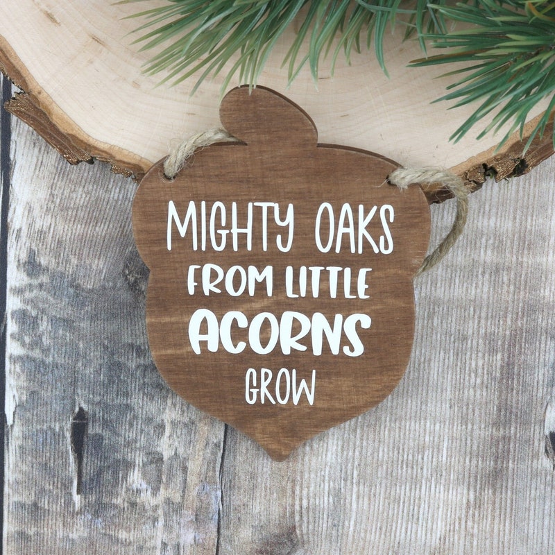 Mighty Oaks From Little Acorns Grow - Etsy