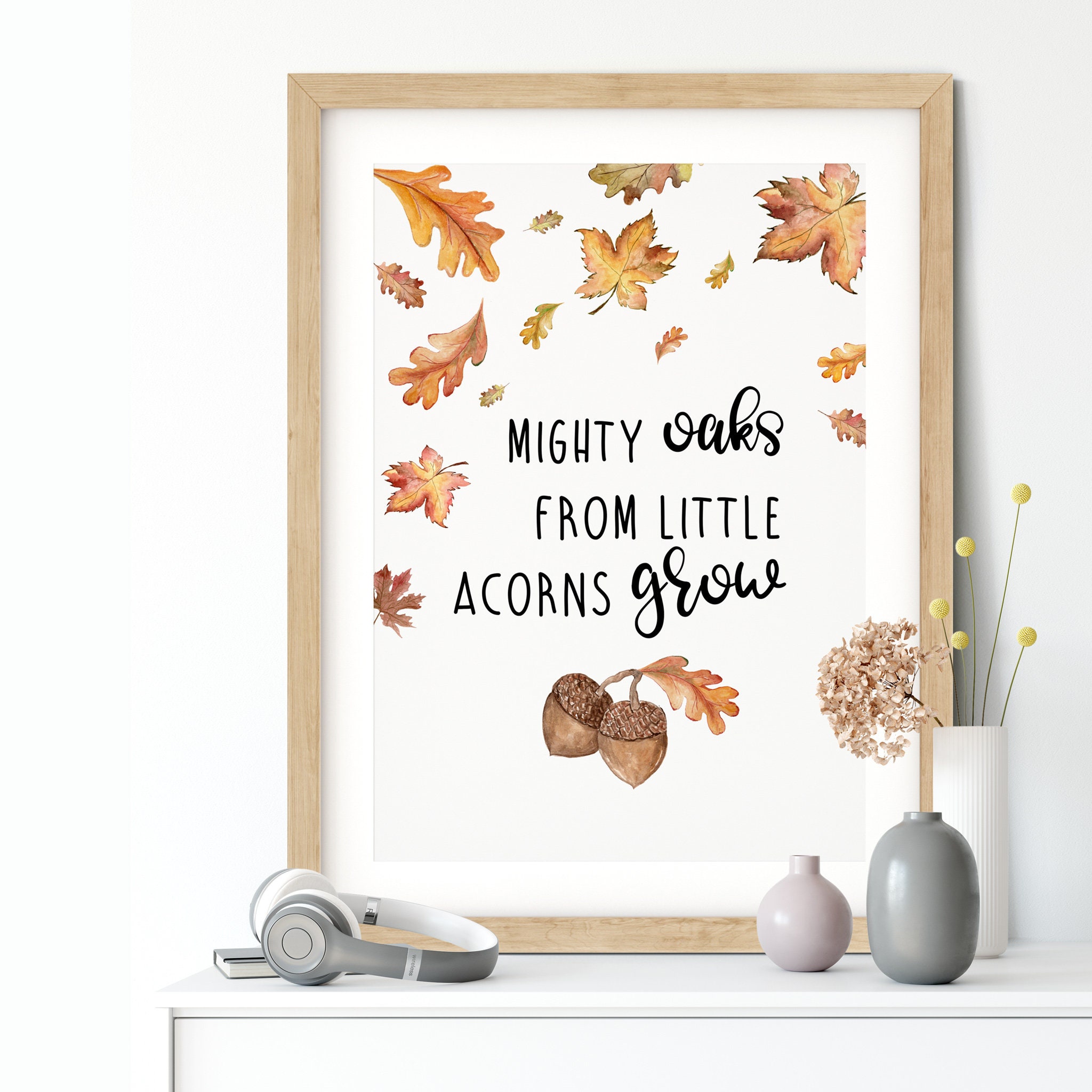 Mighty Oaks From Little Acorns Grow Print Woodland Print - Etsy UK